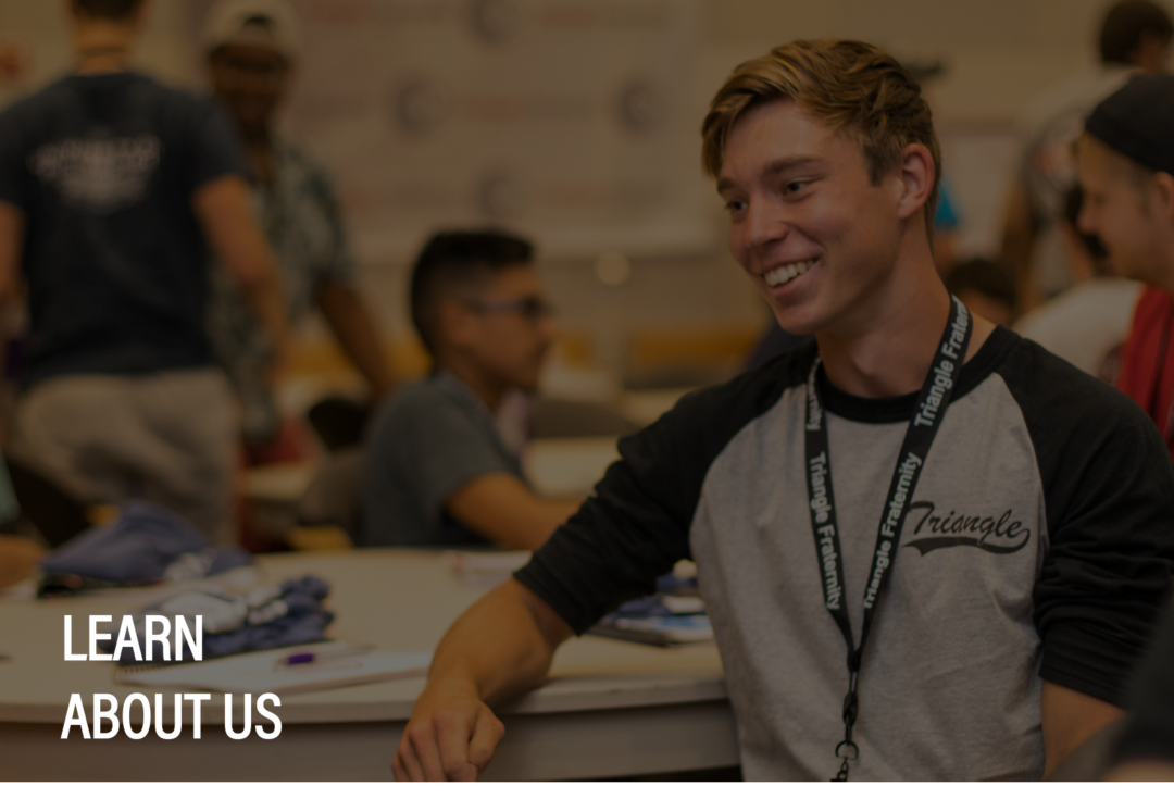 Learn About Us - Triangle Fraternity